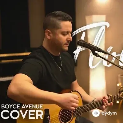 Boyce Avenue - Flowers (Miley Cyrus) (Cover) - Aydym.com