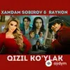 Qizil Ko'ylak - Xamdam Sobirov & Rayhon - Aydym.com